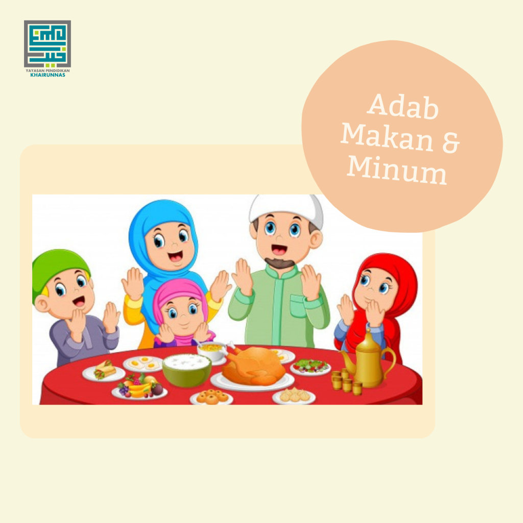 Adab Makan dan Minum sesuai Sunnah - pesantren khairunnas